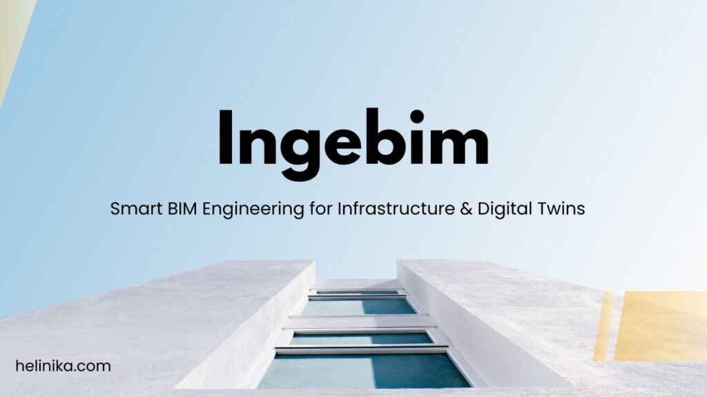 Ingebim: Smart BIM Engineering for Infrastructure & Digital Twins